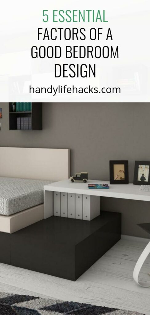 5 Essential Factors of a Good Bedroom Design - Handy Life Hacks